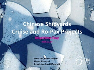 China_Shipyards, Cruise ship and Ro-Pax Projects_seminar 2016 | PPT