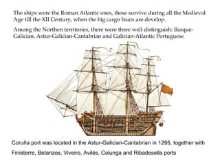 Maritime trade routes between la coruña and flanders | PPT