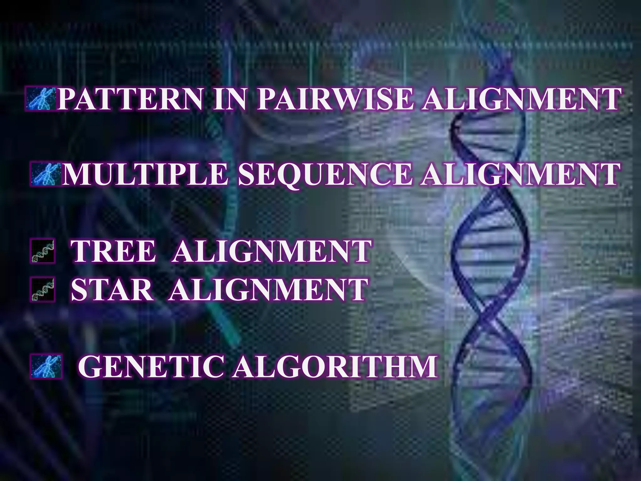 MULTIPLE SEQUENCE ALIGNMENT | PPTX