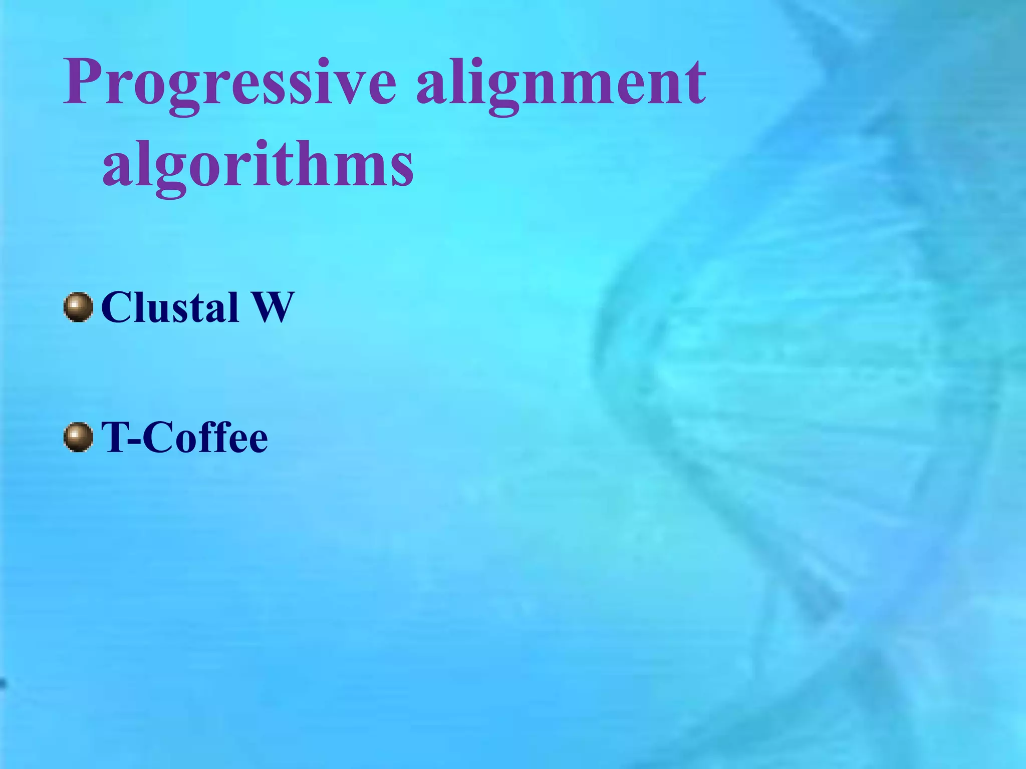MULTIPLE SEQUENCE ALIGNMENT | PPTX
