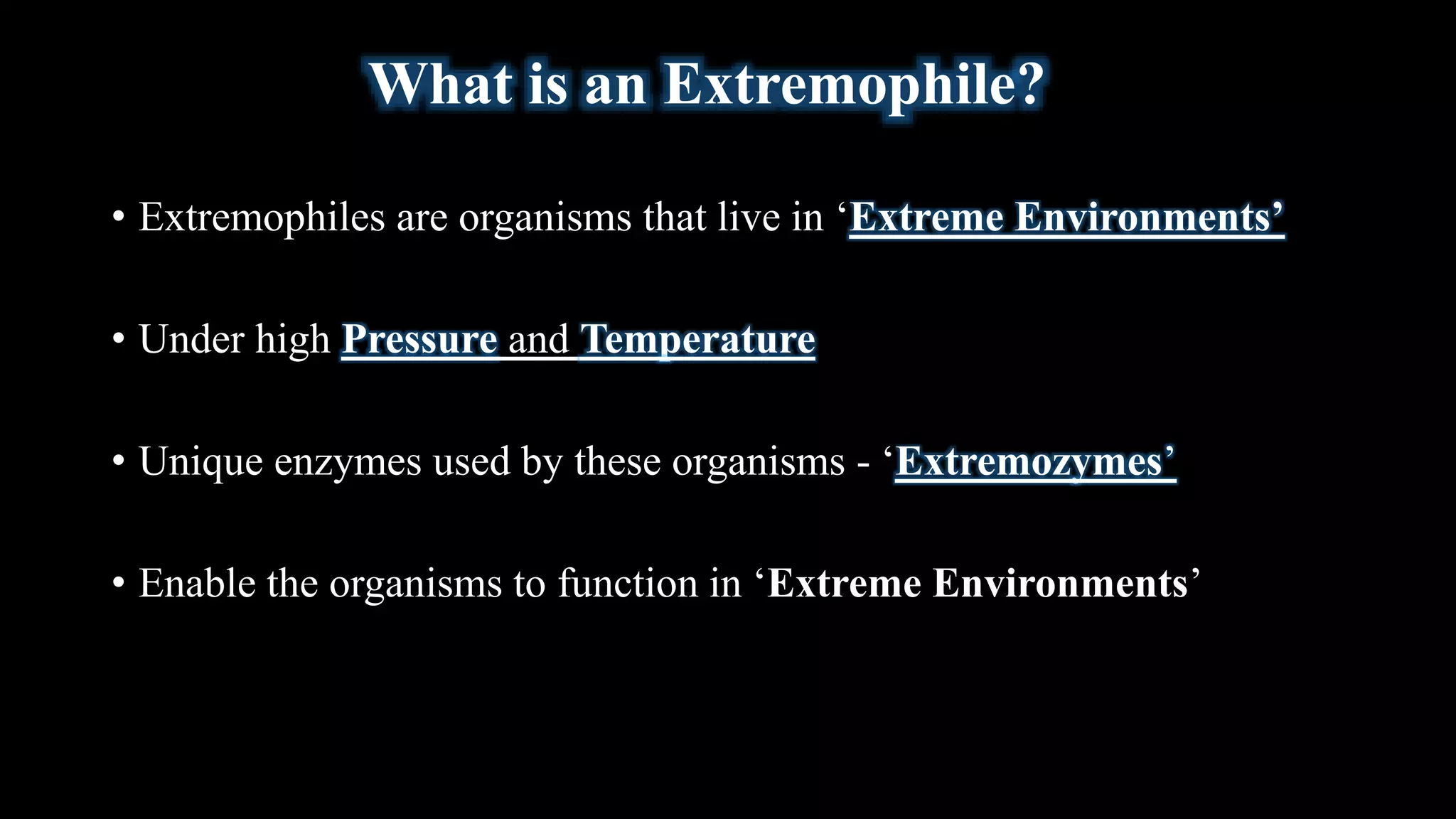 EXTREMOPHILES | PPTX