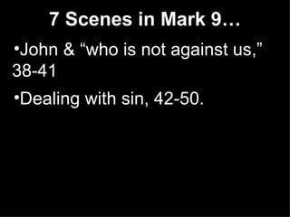 Mark 9 | PPT