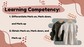 Exploring the Essence of Mark-on,Mark-down and Mark-up. | PPTX