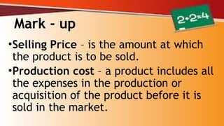 Mark-up, Mark-on and Markdown business.pptx