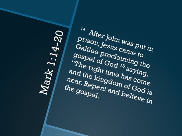 Gospel According to Jesus: Mark 1:14-20 | PPT
