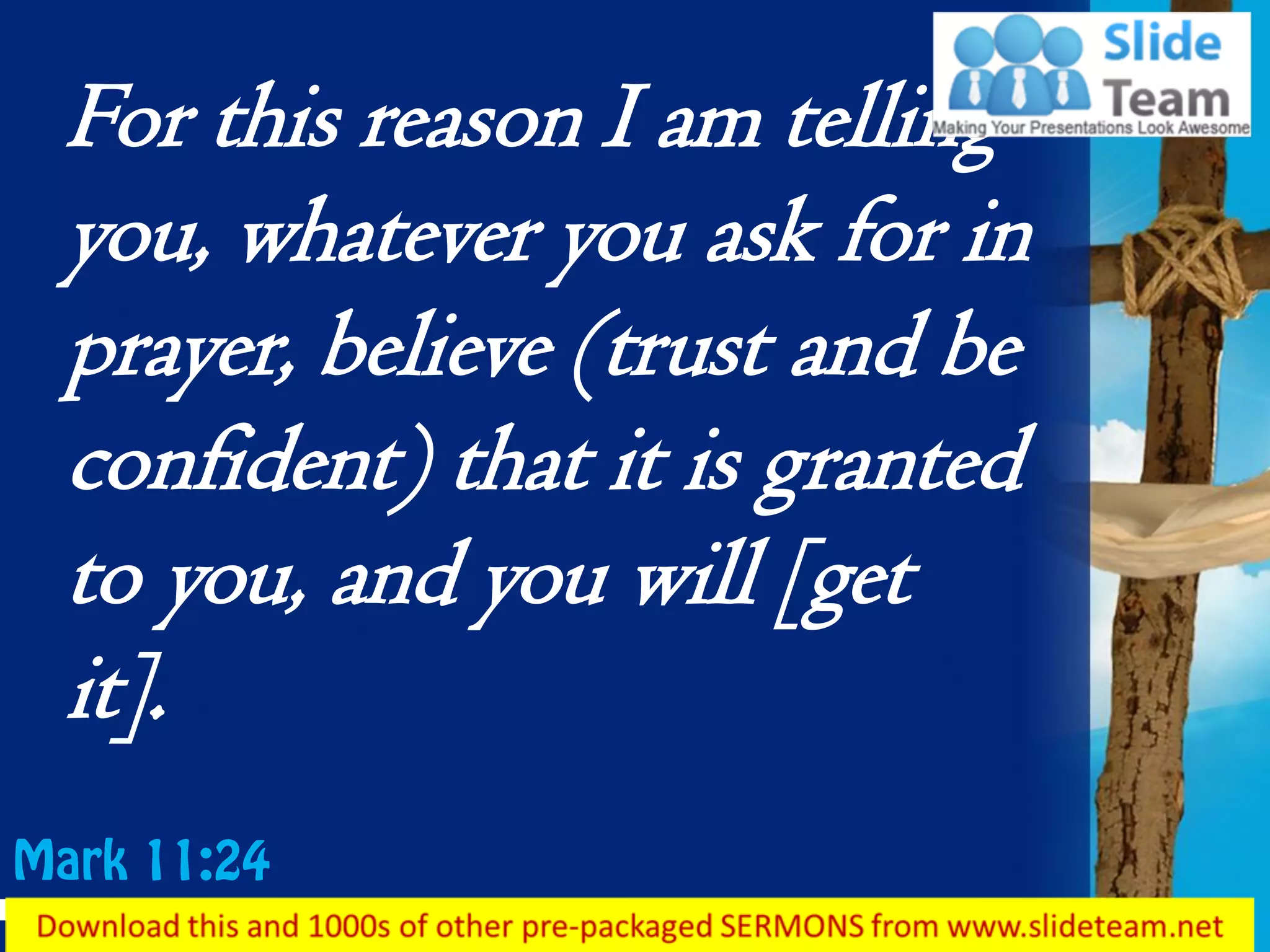 Mark 11 24 believe that you have received power point church sermon | PPT