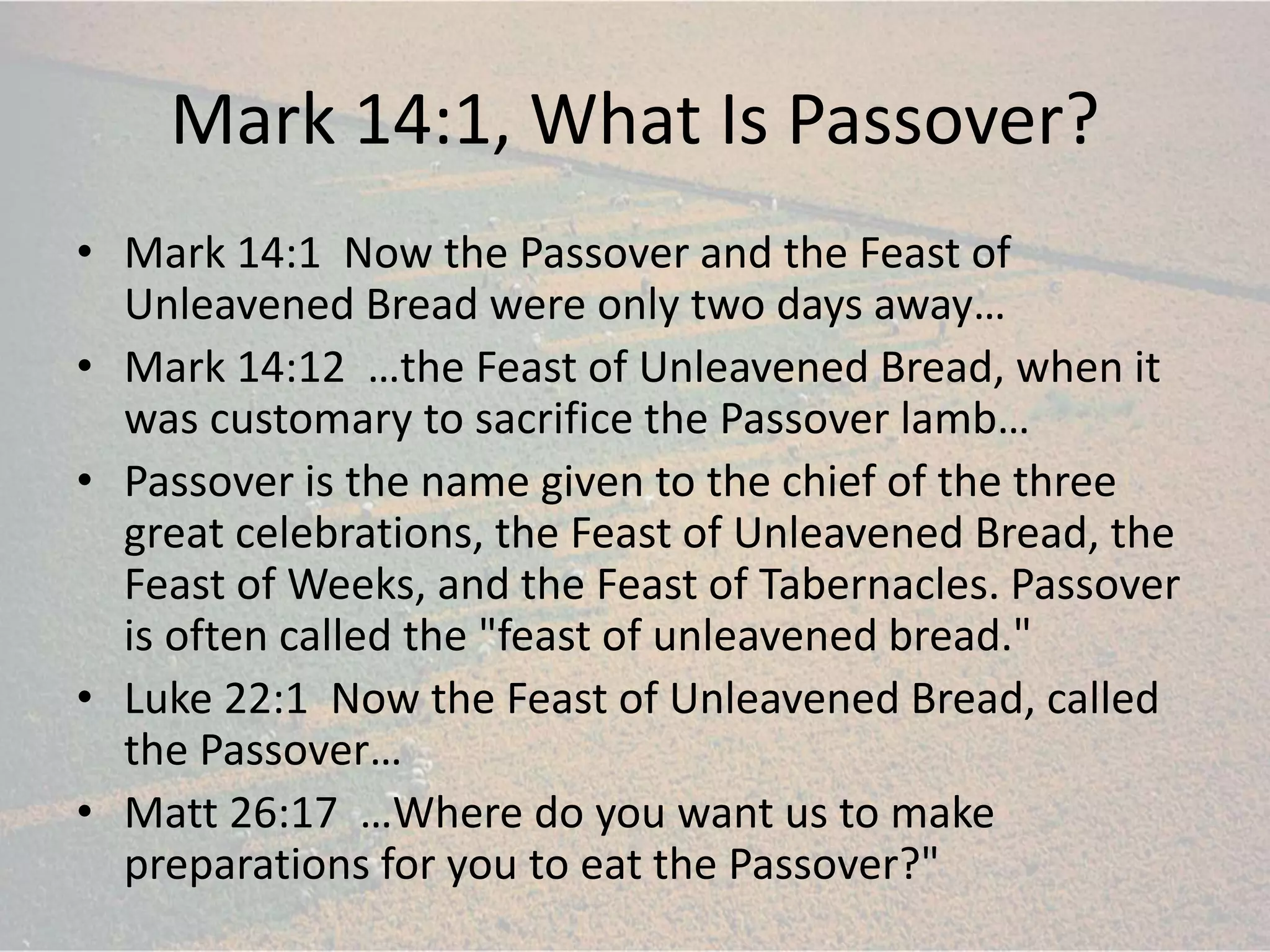 Mark 14, Passover, The Feast of Unleavened Bread, alabaster, muron ...