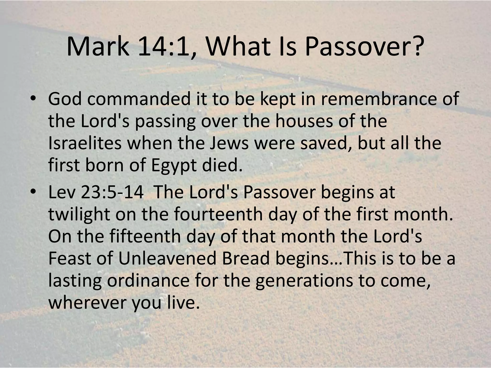 Mark 14, Passover, The Feast of Unleavened Bread, alabaster, muron ...