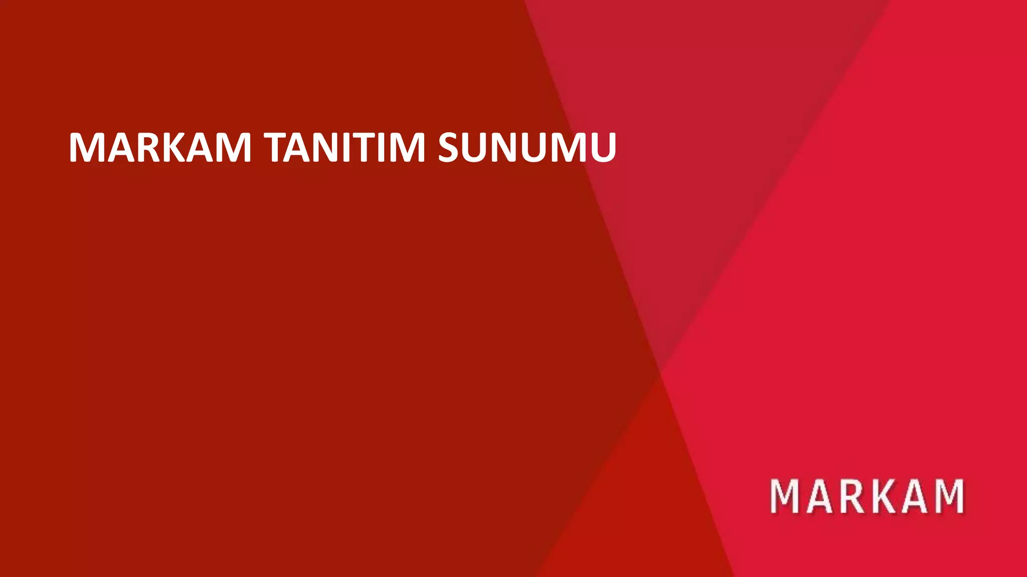 Markam Tanıtım Sunumu 2016 | PDF