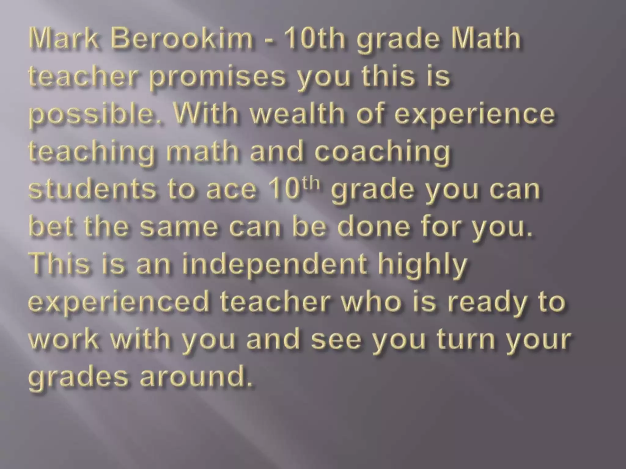 Mark berookim 10th grade math teacher | PPTX | Education