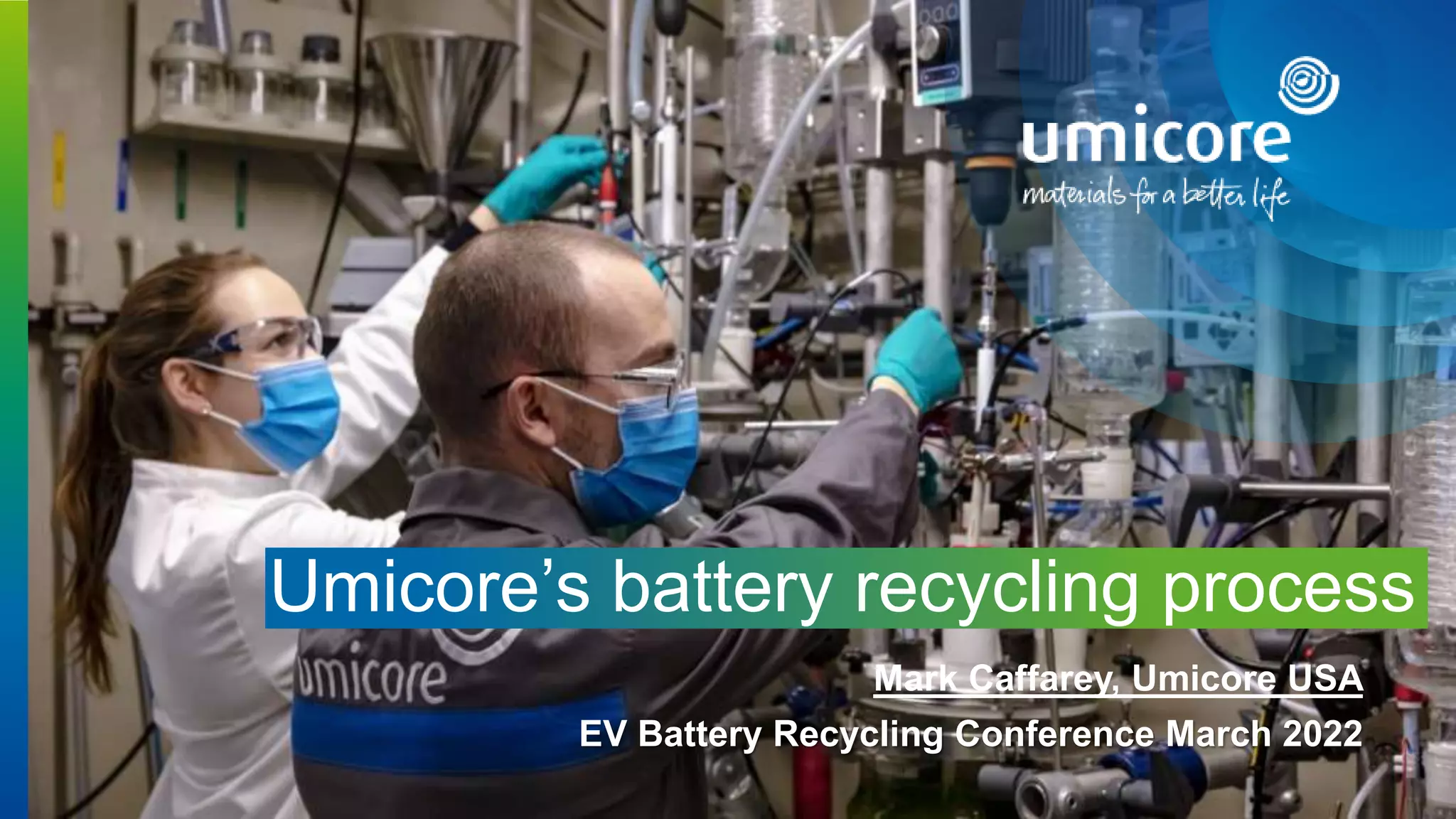 UMICORE’S BATTERY RECYCLING PROCESS: AN UPDATE ON WHAT'S DONE AND THE ...