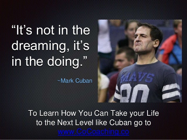 Mike Cuban Quotes