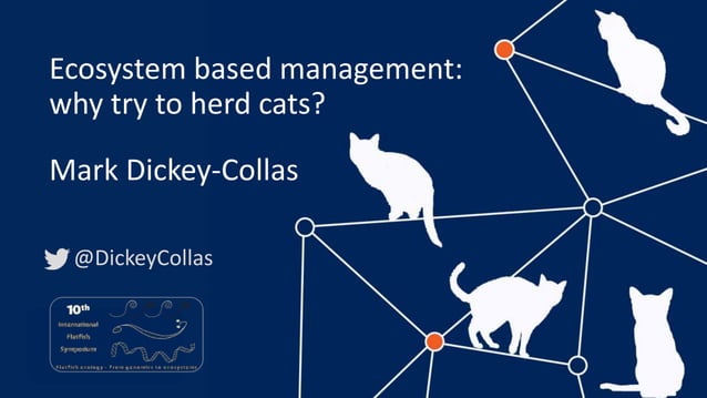 Ecosystem based management: why try to herd cats? | PPT