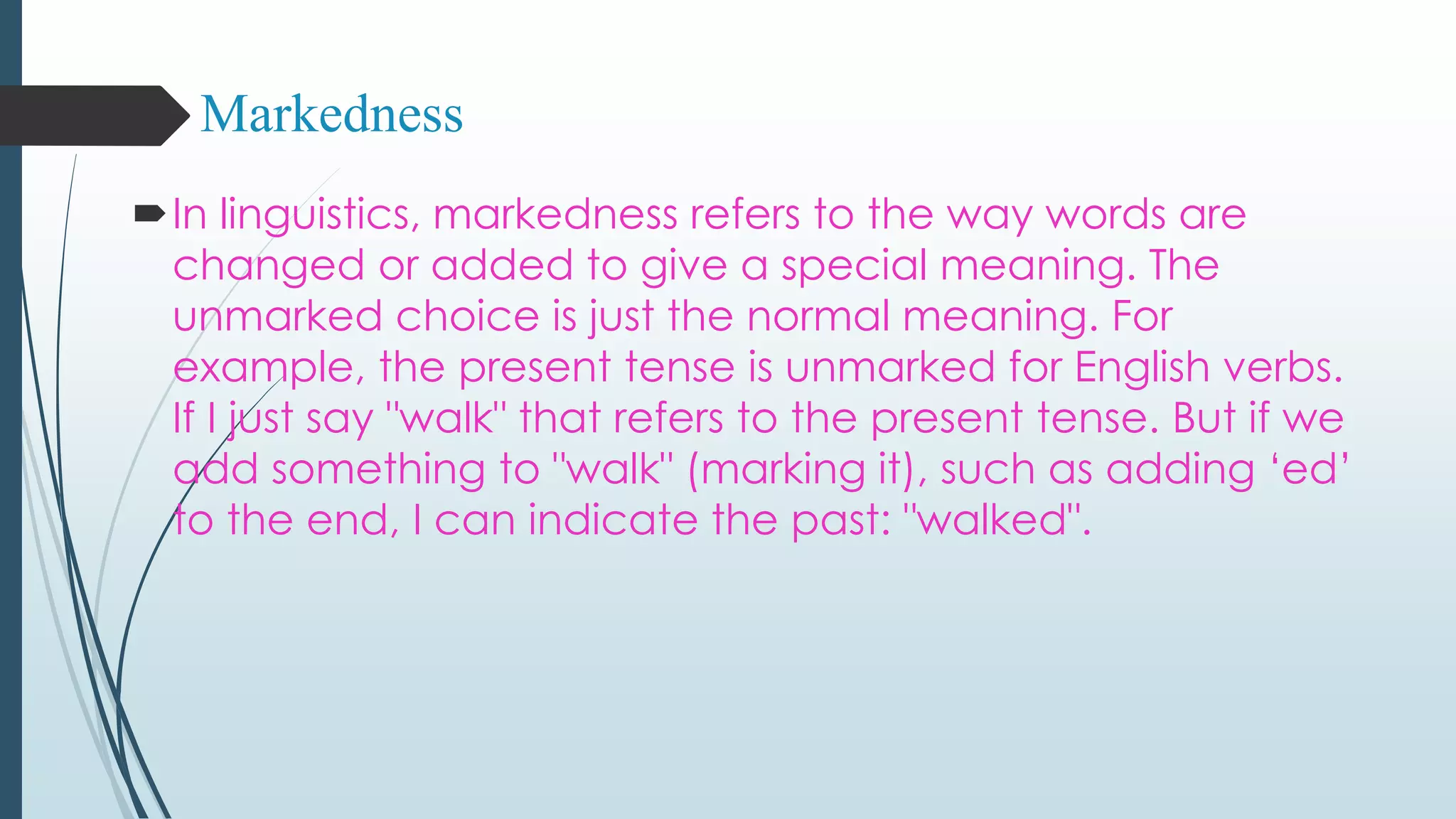 Markedness: Marked and Unmarked forms | PDF