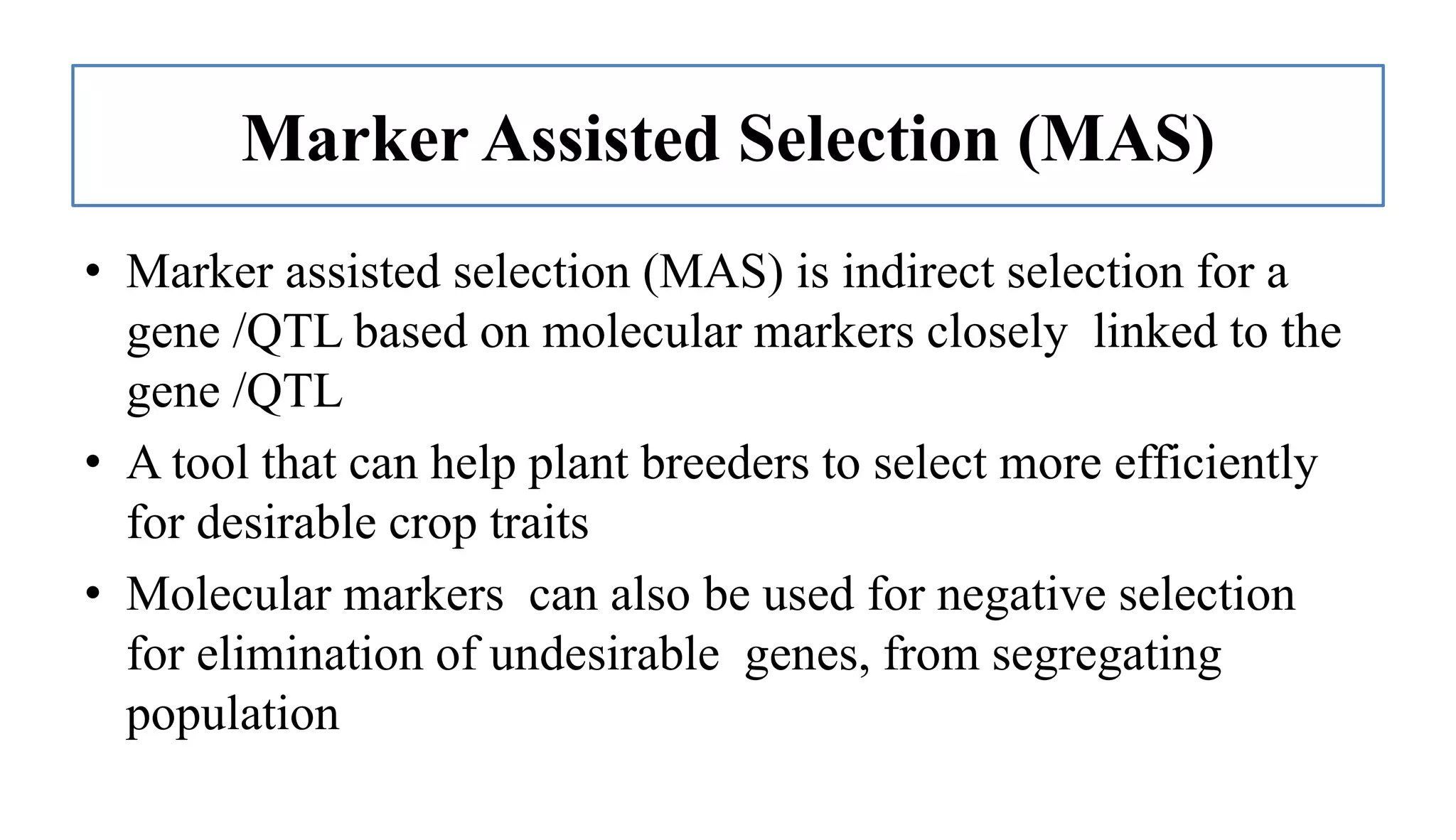 Marker assisted selection( mas) and its application in plant breeding | PPTX