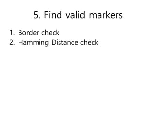 Marker detection algorithm | PPTX | Cameras and Camcorders | Consumer ...
