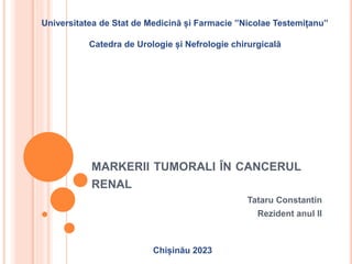 markerii tumorali în cancerul renal.pptx