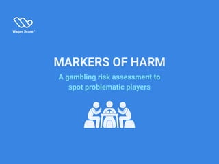 Markers of Harm Wager Score.pdf
