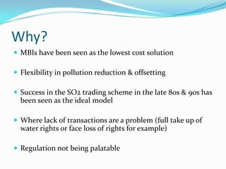 Market based instruments as a policy instrument for environmental ...