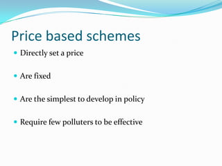Market based instruments as a policy instrument for environmental ...