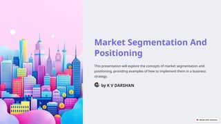 Market-Segmentation-And-Positioning.pptx