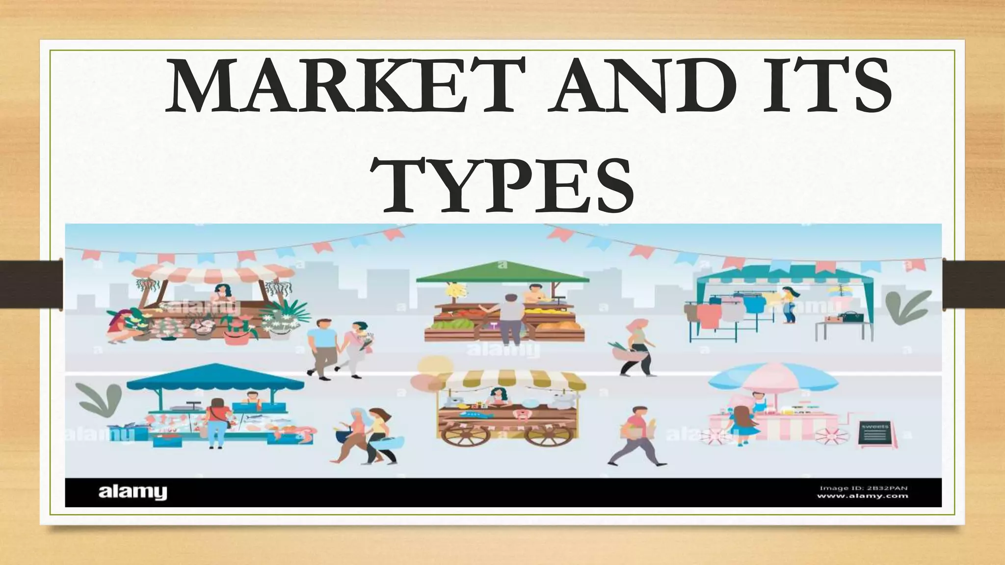 market and its types.. | PPTX