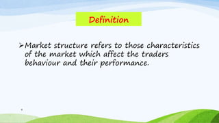 Market and market structure | PPTX