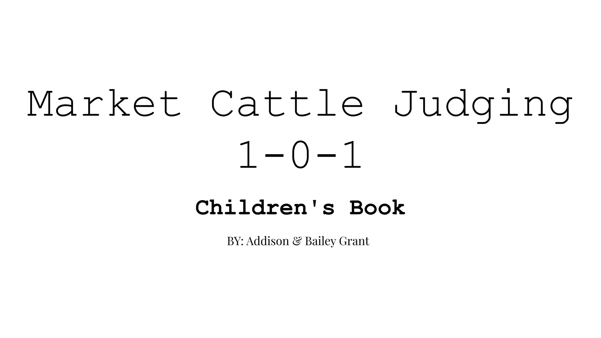 Market Cattle Judging 1-0-1 | PDF