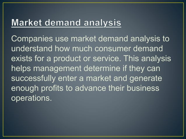 Market demand analysis | PPTX | Marketing and Advertising | Business