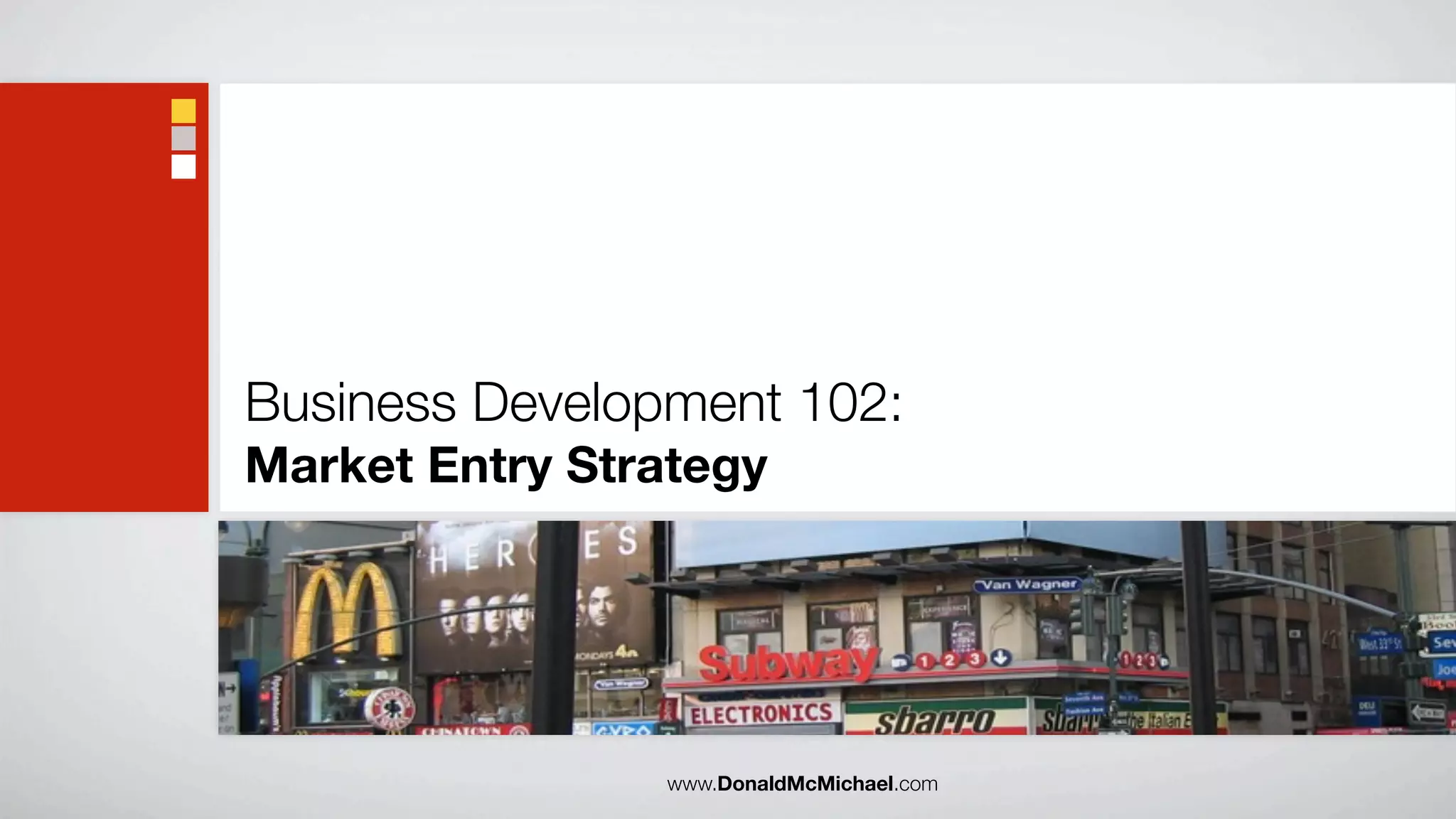 Market Entry Stratgy 102 | PPT