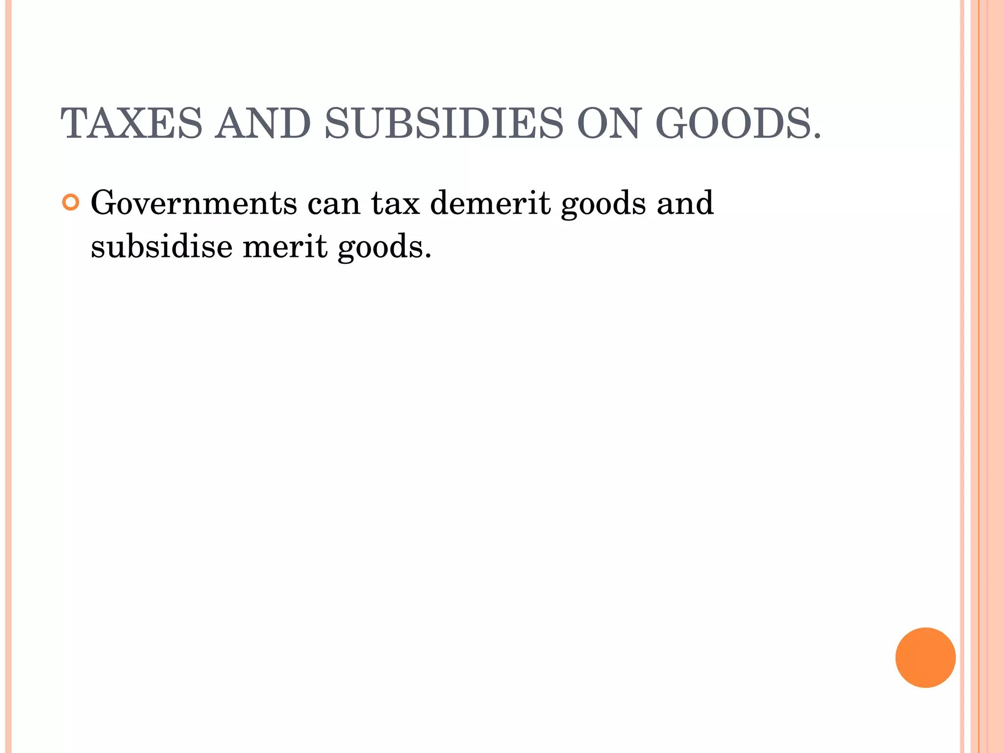 Market failure and government interventions slides | PPT