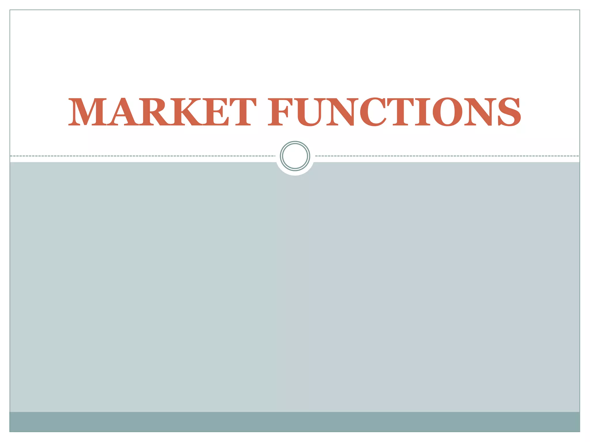 Market functions | PPTX