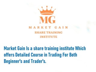market gain training course | PPT