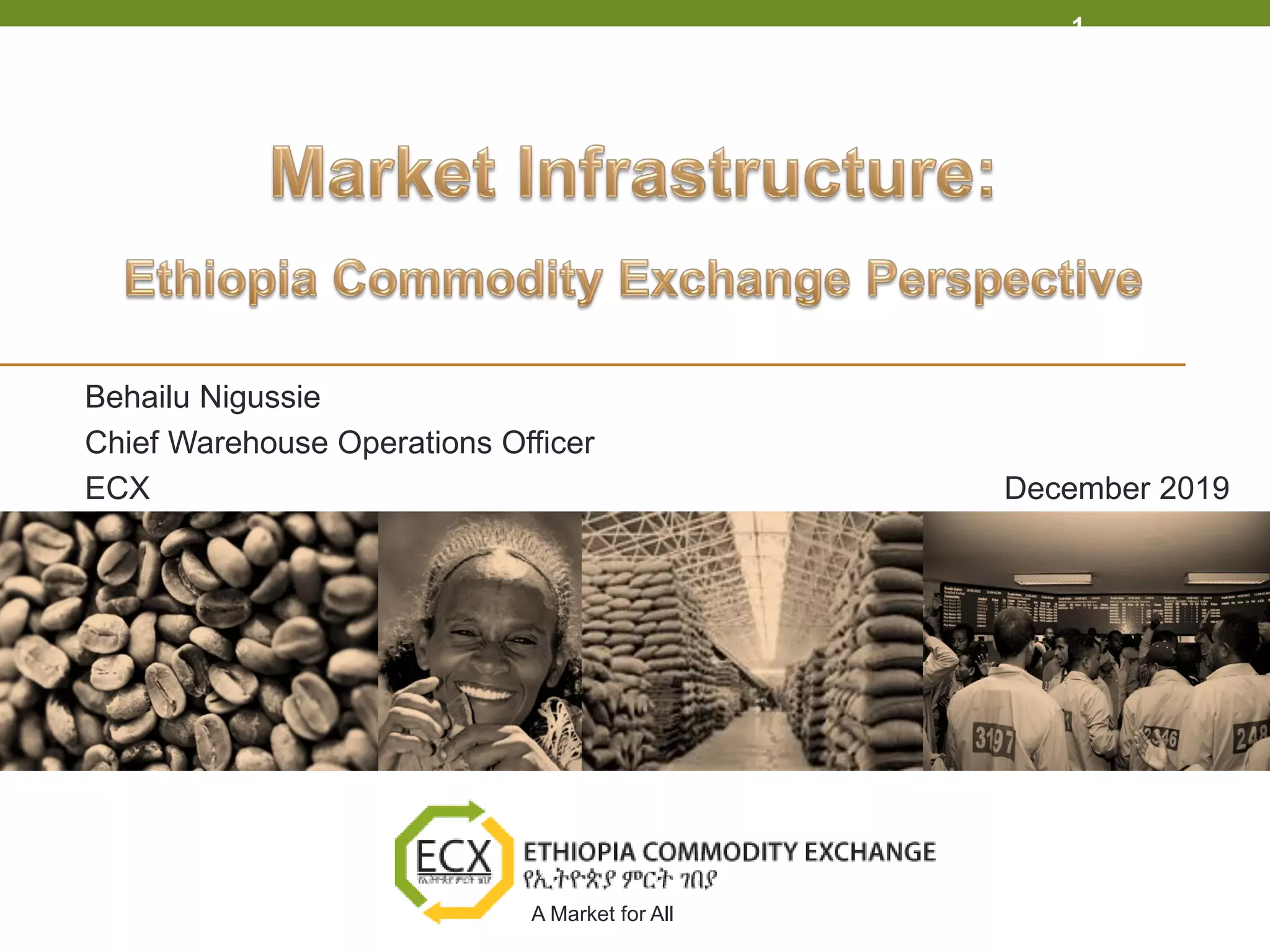 Market Infrastructure: Ethiopia Commodity Exchange Perspective, Behailu Negussie | PDF