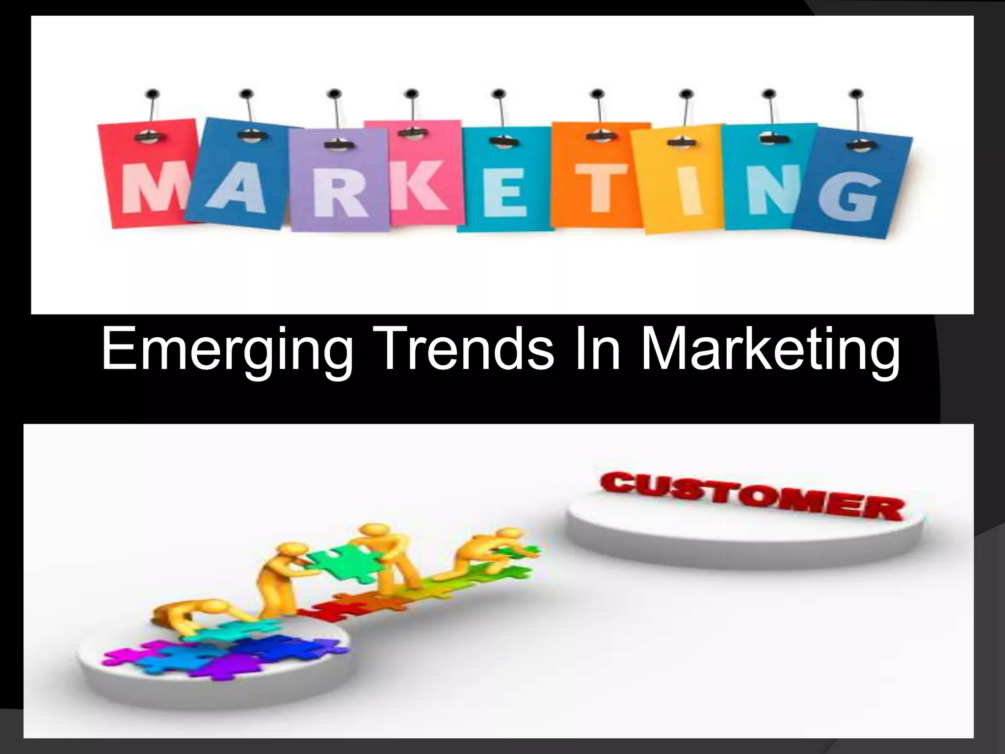 Emerging trends in Marketing | PPTX