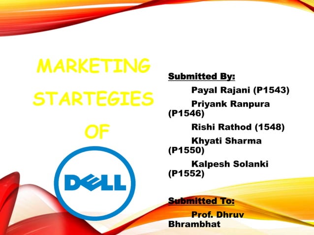 DELL Marketing STRETEGY | PPTX | Computing | Technology & Computing