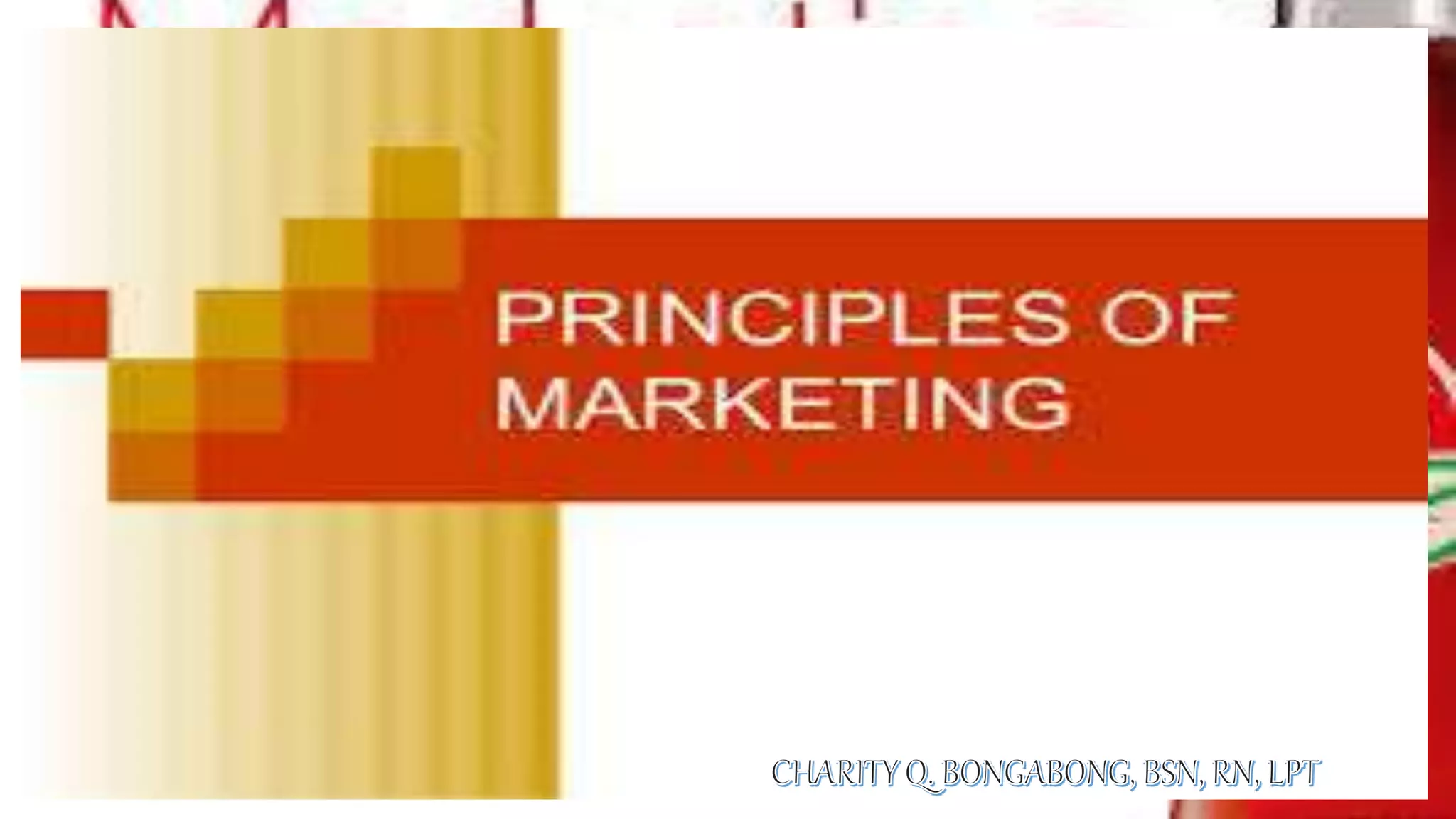 Principles of Marketing | PPTX