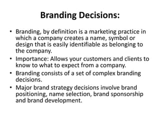 Product mix and branding decisions. | PPTX
