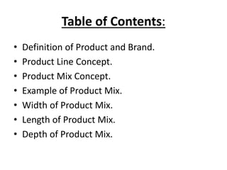 Product mix and branding decisions. | PPTX