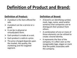 Product mix and branding decisions. | PPTX