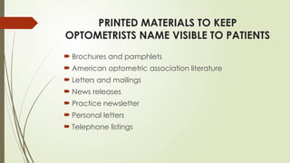 marketing Options in optometric practice | PPTX