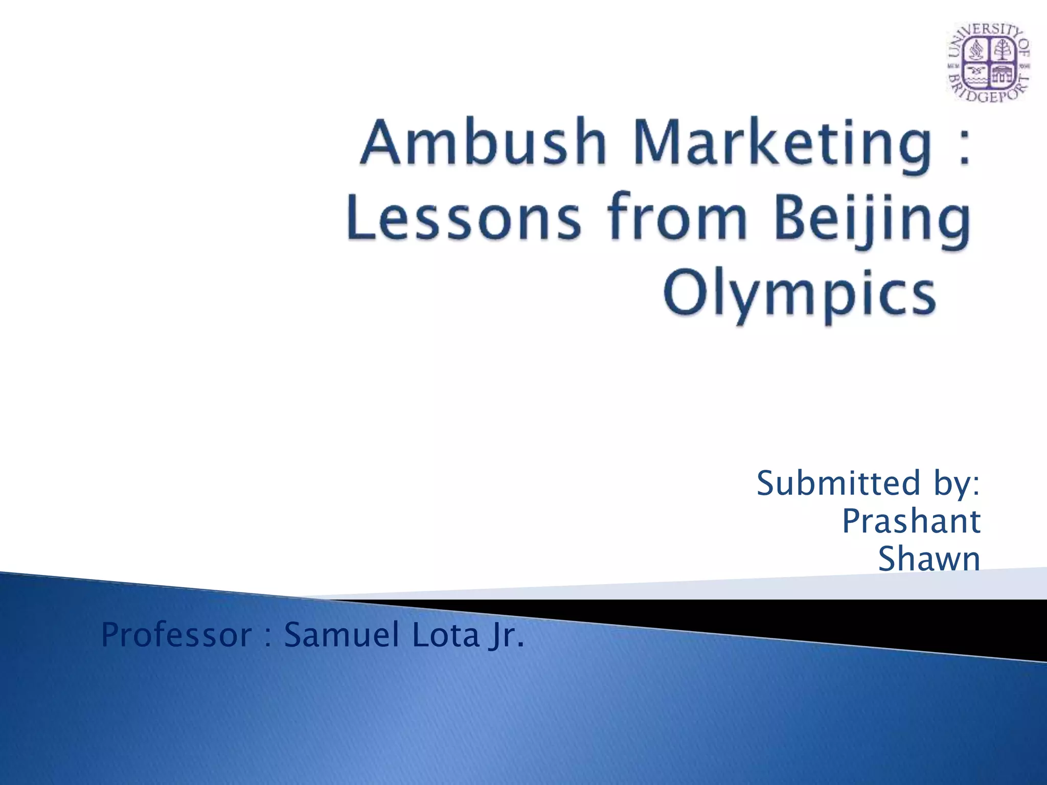 Ambush Marketing using example of Beijing Olympics (Li Ning effect) | PPTX
