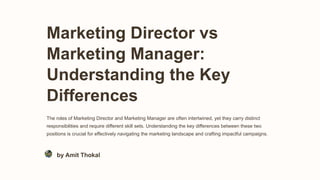 Marketing Director vs Marketing Manager: Understanding the Key ...