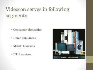 Marketing mix of videocon | PPT