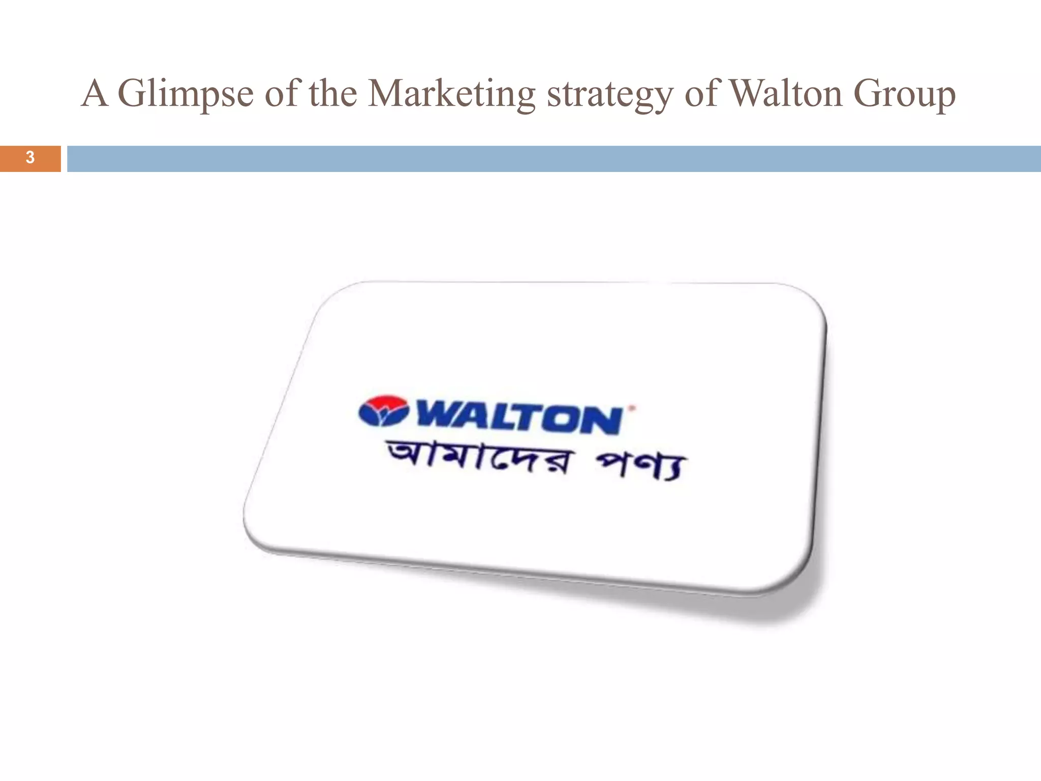 Marketing plan-of-walton-group | PPTX | Marketing and Advertising ...