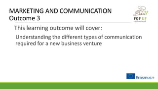 Marketing and Communication Outcome 3 | PPT