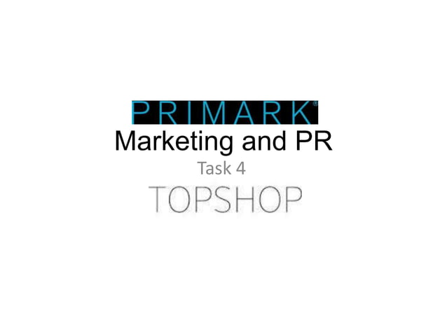 Marketing and pr task 4 | PPT