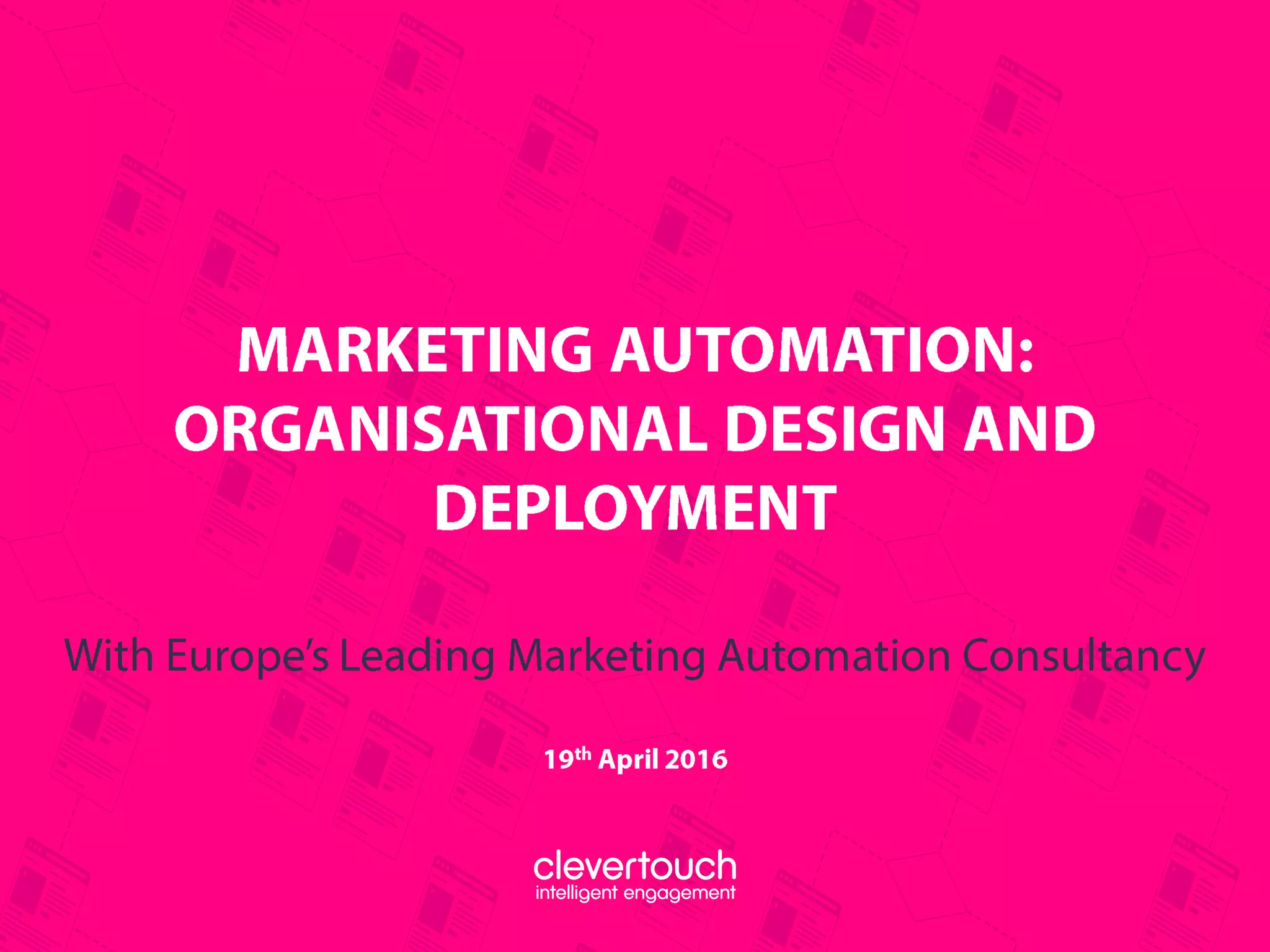 Marketing Automation Organisational Design And Deployment Ppt