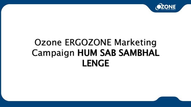 Ozone Marketing Campaign | PPT