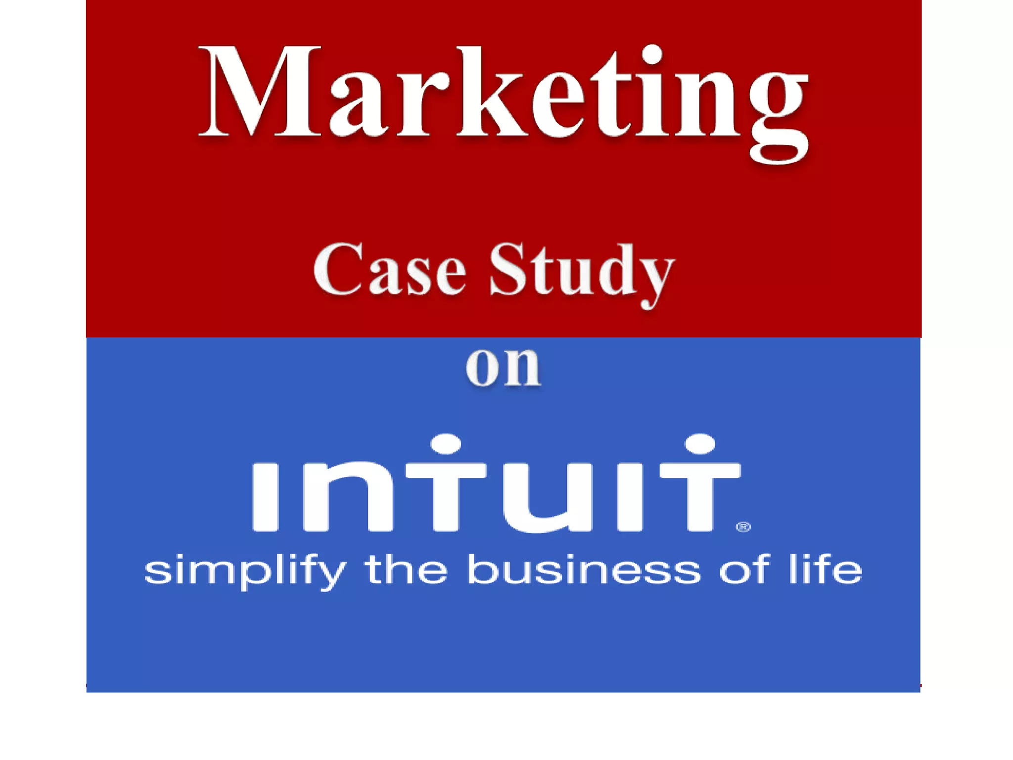 Marketing case study on intuit | PPTX